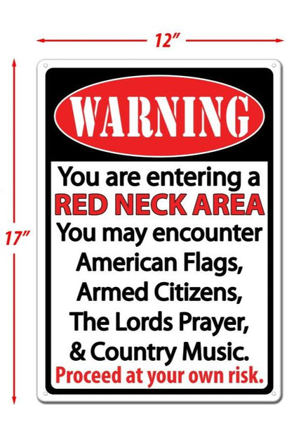 Warning! Entering Red Neck Area Tin Sign 1518 | Buffalo Trader Online