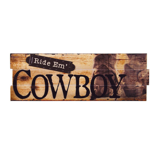 Ride Em' Cowboy Sign 38604 | Buffalo Trader Online